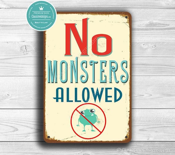 NO MONSTERS ALLOWED Sign No Monsters Allowed Signs Vintage | Etsy