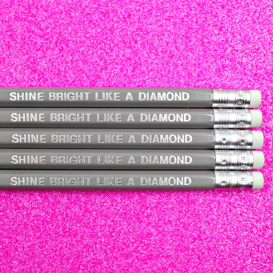 Shine Bright Like A Diamond Pencil Stationery Pencils With - Etsy UK