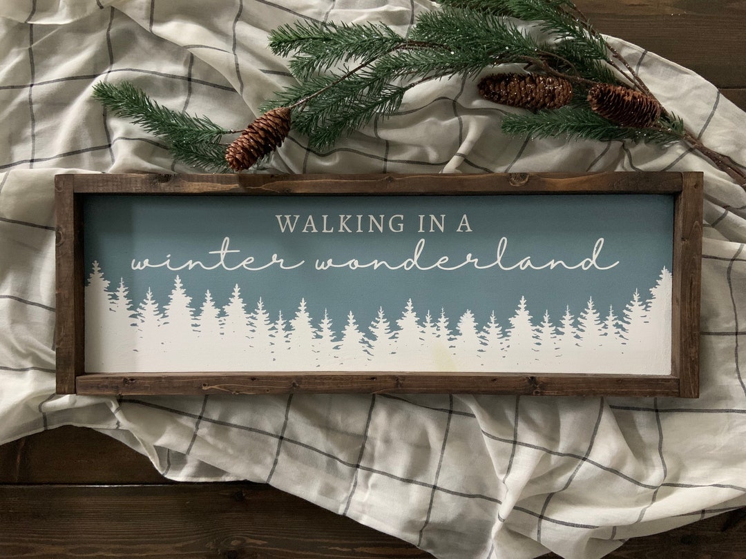 Walking in a Winter Wonderland Sign- Farmhouse-style Sign- Hand Painted ...