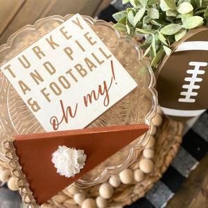 Turkey Pie and Football Oh My! Mini Square Thanksgiving Sign ...