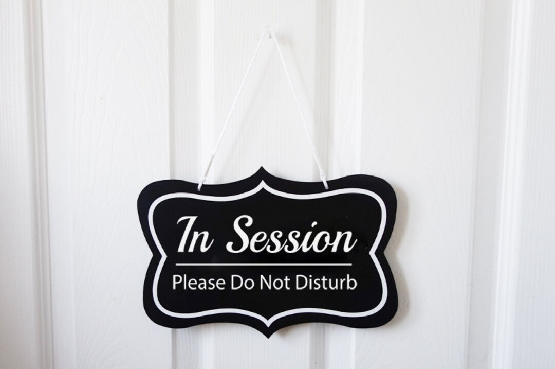 Two Sided in Session/welcome Sign - Etsy