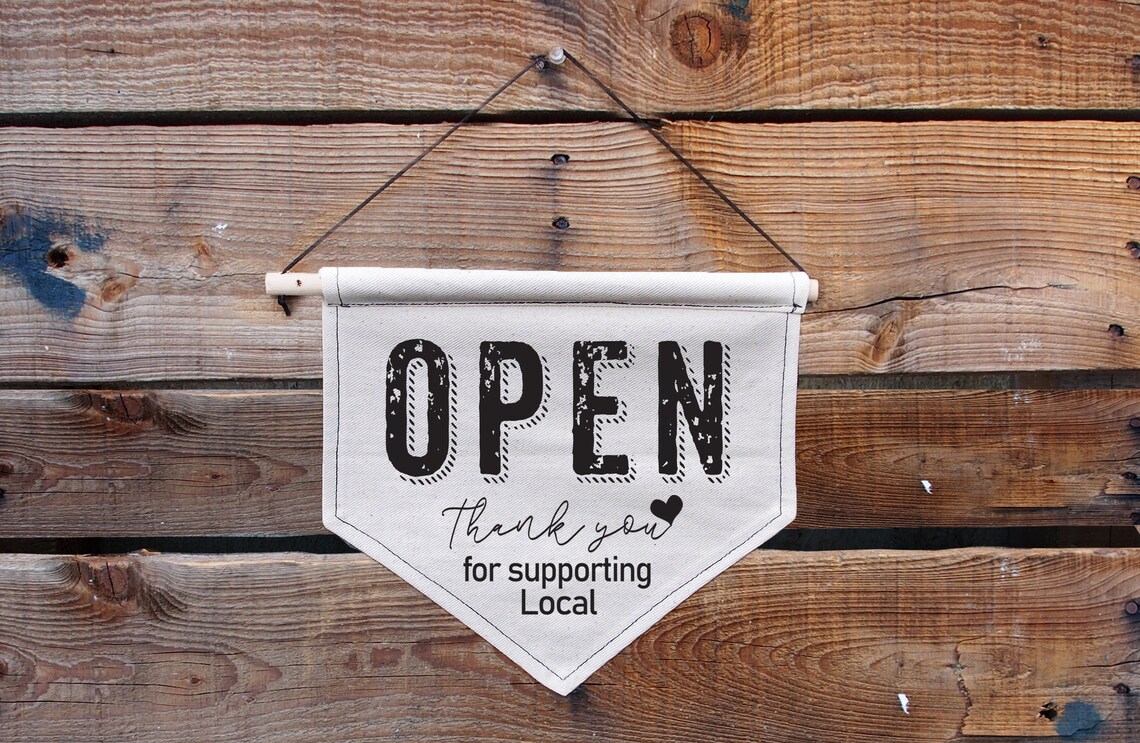 Canvas Hanging Sign-open/closed Supporting Local - Etsy
