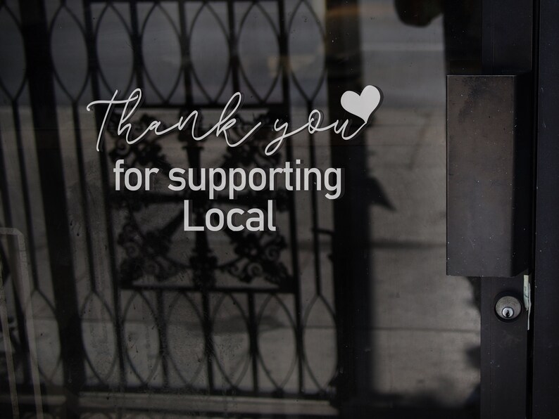 Thank You for Supporting Local Window Decal, Business Decal, Small ...
