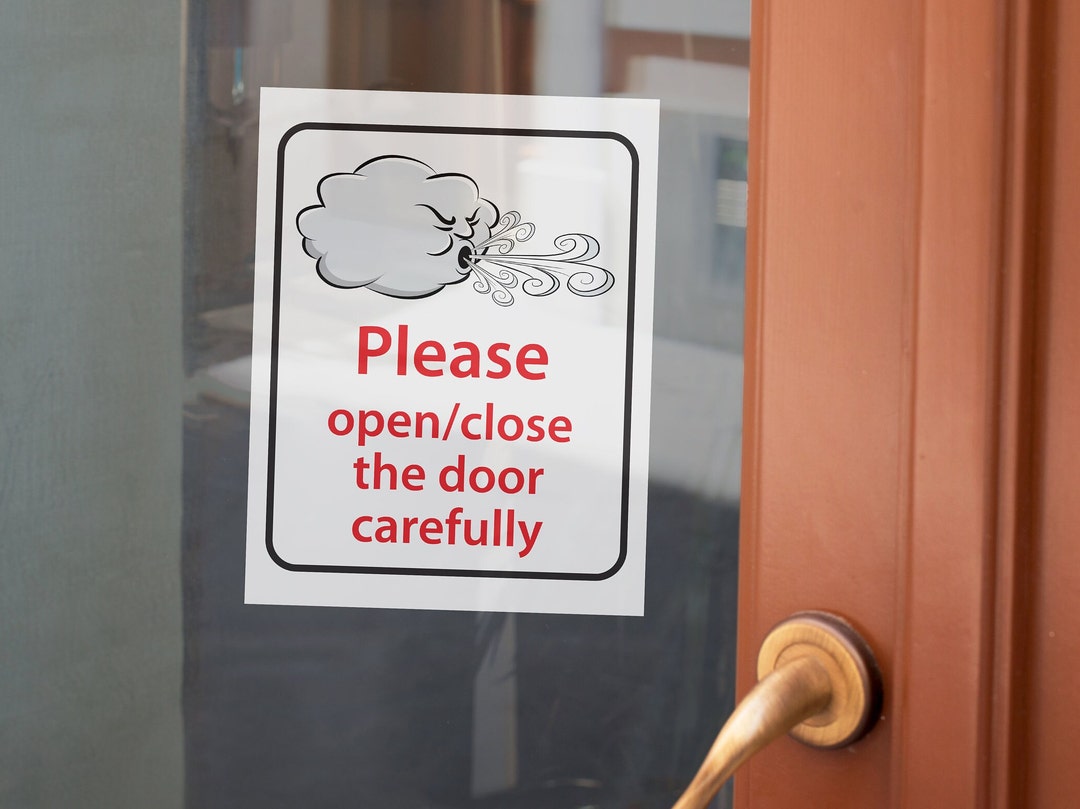 Please Open/clos the Door the Door Carefully, Windy Day Sign, Printable ...