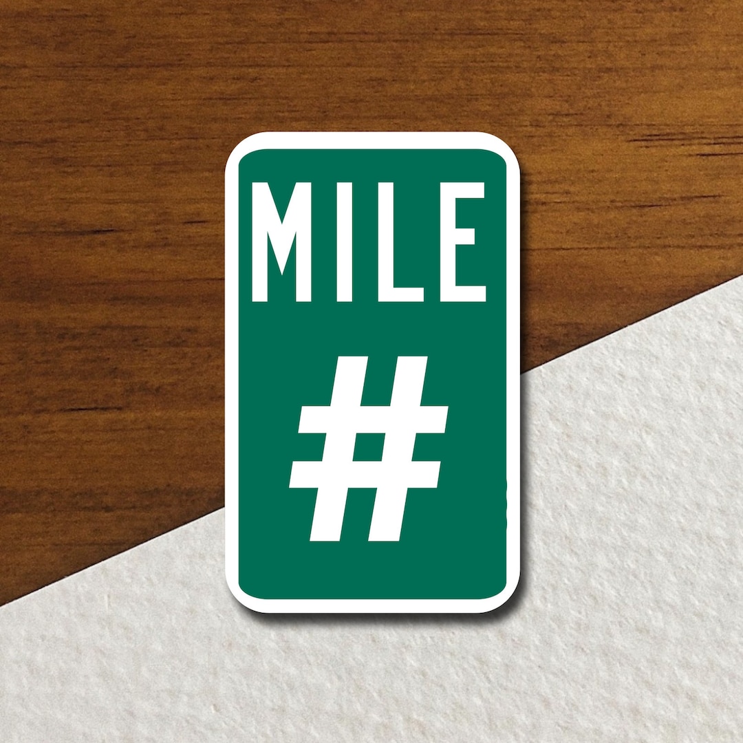 Custom # Mile Marker Road Sign Road Sign Stickers, Traffic Sticker ...