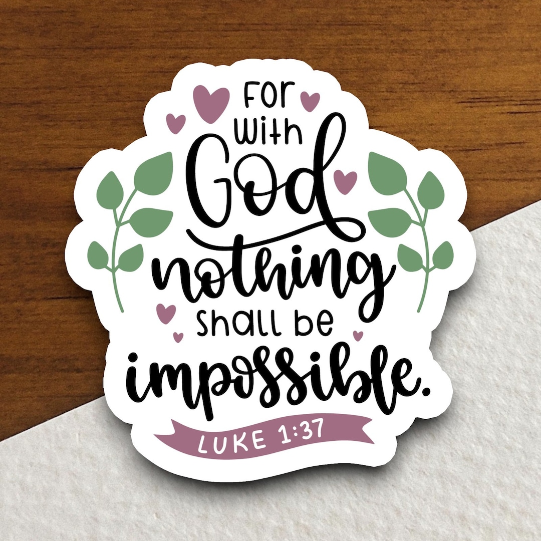 For With God Nothing Shall Be Impossible Sticker, Religious Sticker ...