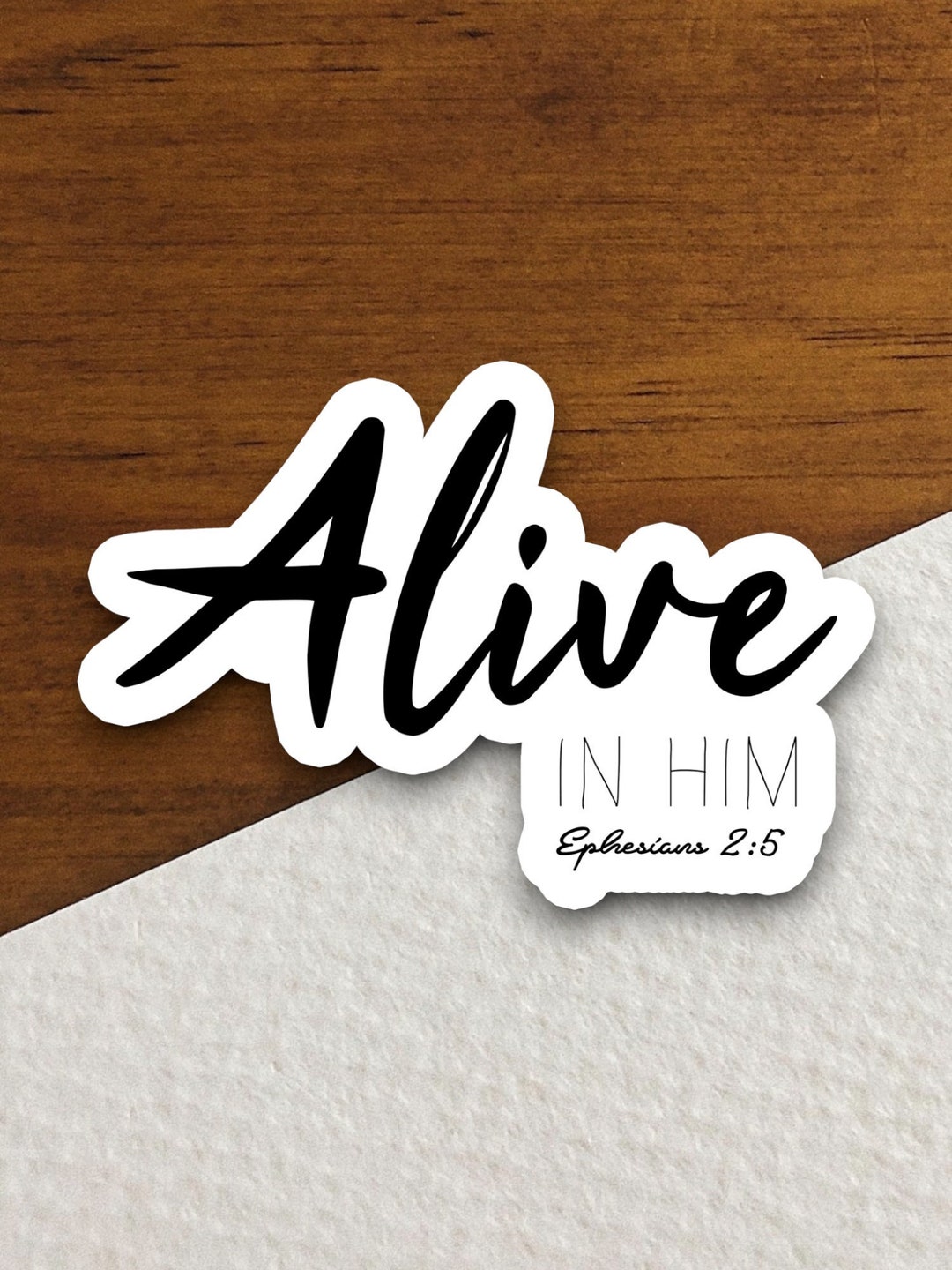 Alive in Him Sticker, Jesus Christ Sticker, Religious Sticker, Faith ...