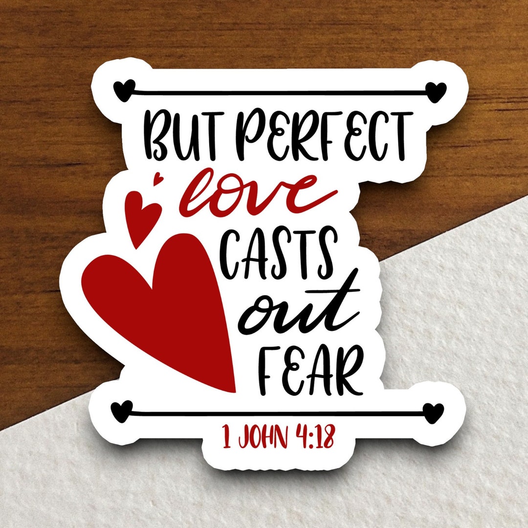 But Perfect Love Casts Out Fear Sticker, Religious Sticker, Faith ...