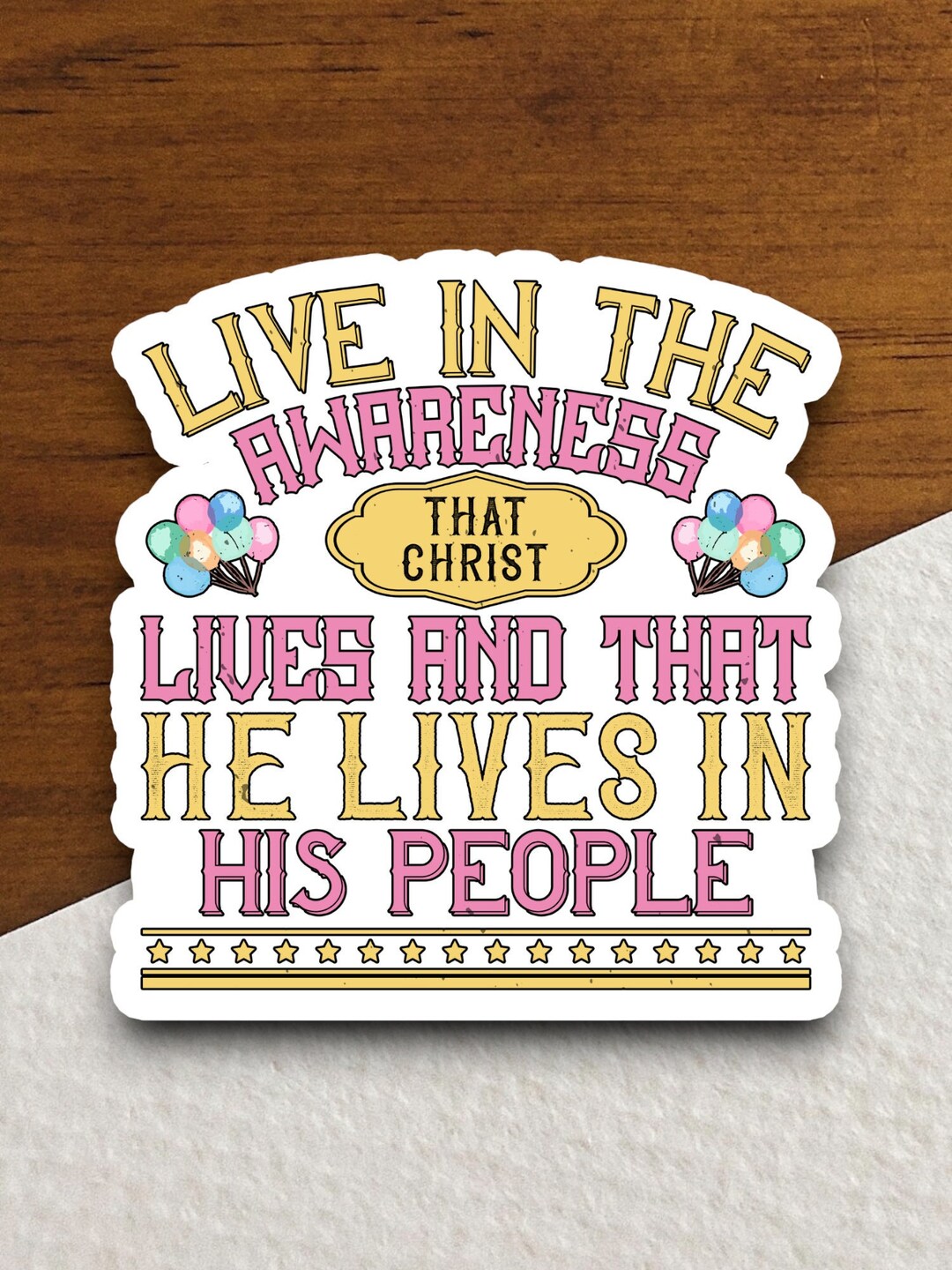 Live in the Awareness That Christ Lives Sticker, Religious Sticker ...