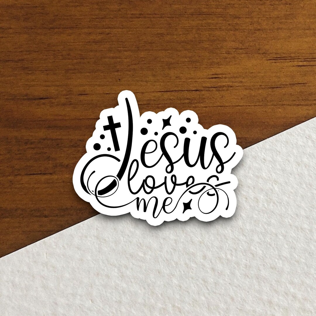 Jesus Loves Me Sticker, Christian Stickers, Bible Journaling, Faith ...