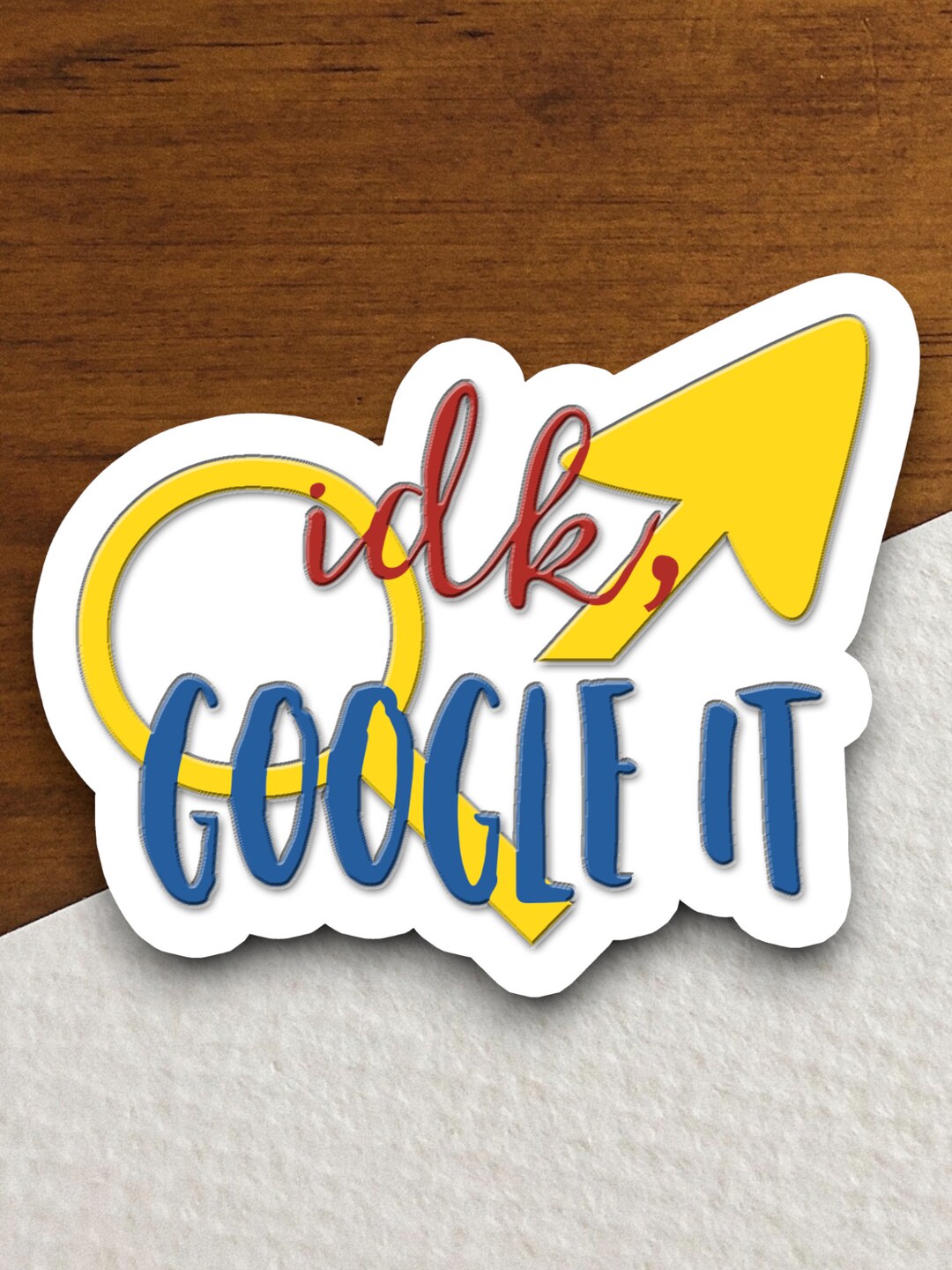 IDK I Don't Know Google It Sticker, Funny Stickers, Laptop Stickers ...