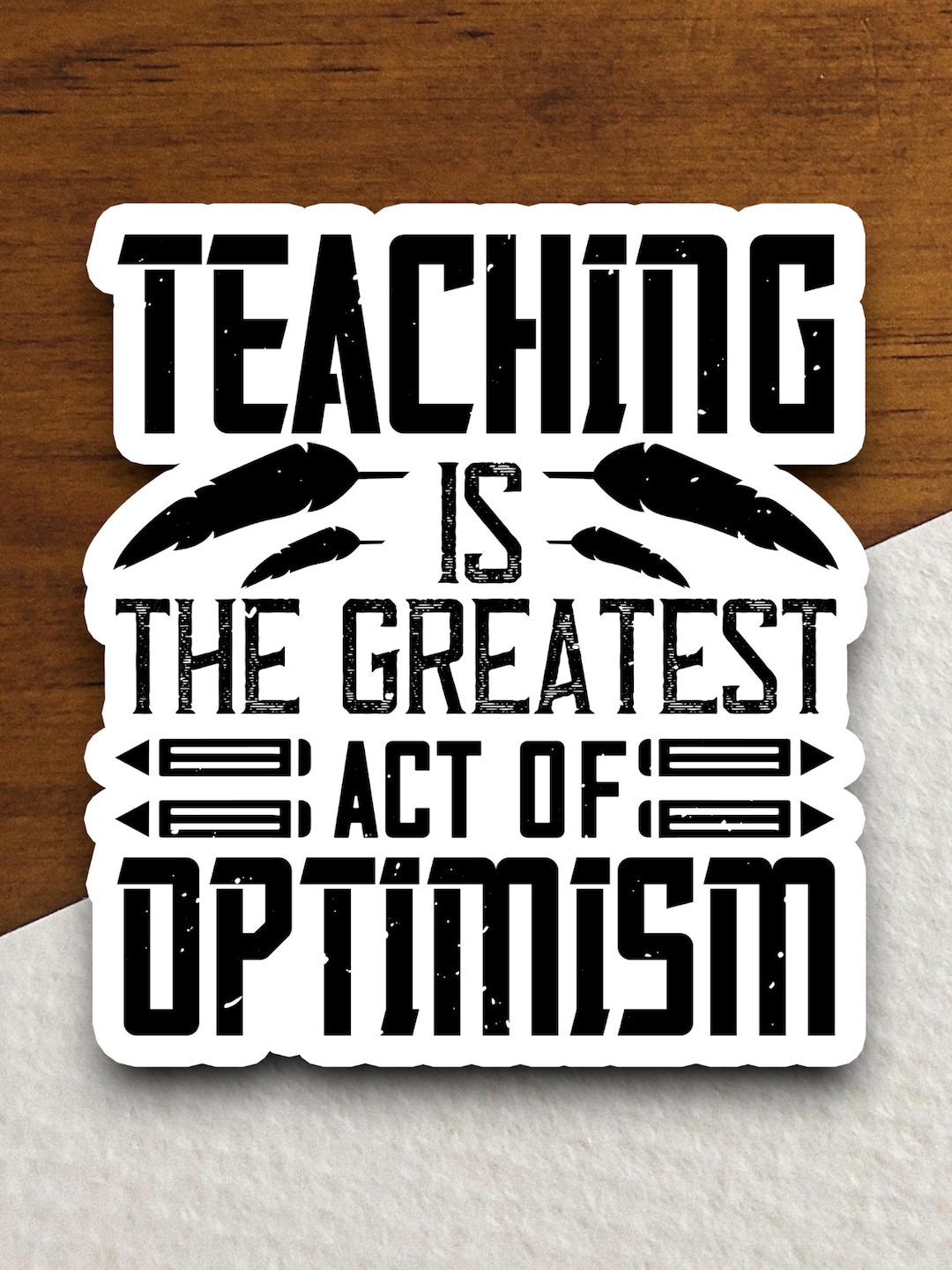 Optimistic Teaching Sticker, Funny Stickers, Laptop Decals, Tumbler ...