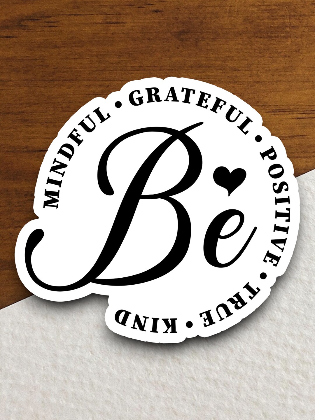 Be Mindful Grateful Positive True Kind Sticker, Mindful Sticker ...