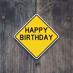 Happy Birthday Road Sign Sticker, Party Sticker, Birthday Sticker, Room ...