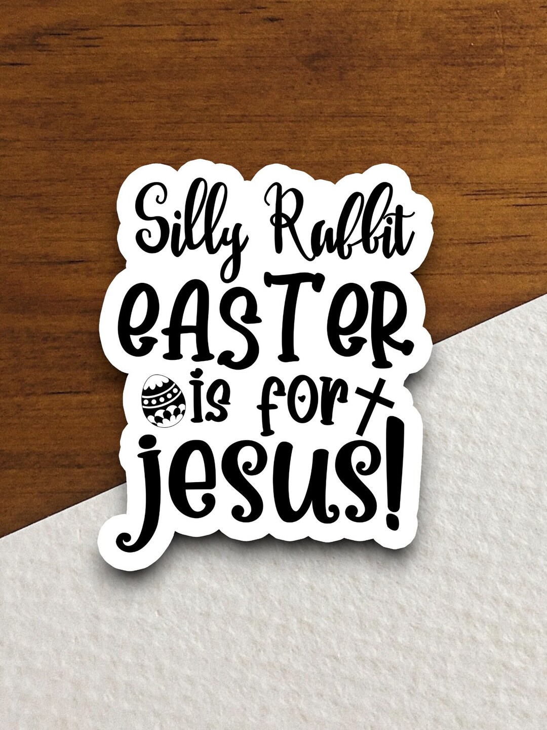 Silly Rabbit Easter is for Jesus Sticker, Religious Sticker, Faith ...