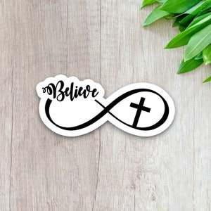 Believe Infinity Sticker, Religious Sticker, Believe Sticker, Faith ...