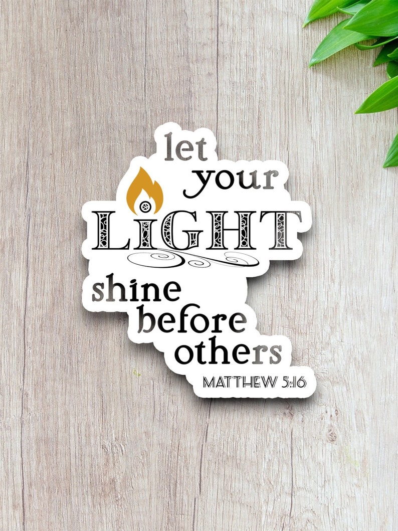 Let Your Light Shine Before Others Sticker, Religious Sticker, Faith ...