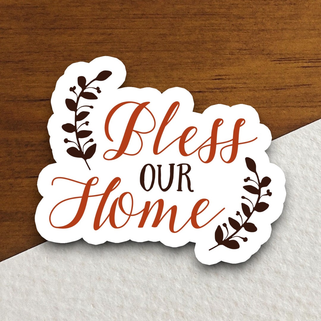 Bless Our Home Sticker, Religious Sticker, Blessed Sticker, Faith ...