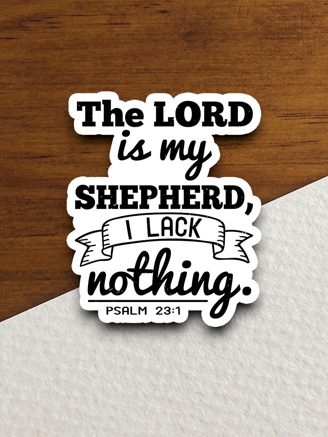 The Lord is My Shepherd I Lack Nothing Sticker, Religious Sticker ...
