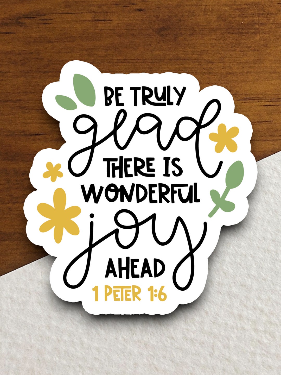Be Truly Glad There is Wonderful Joy Ahead Sticker, Glad Sticker ...