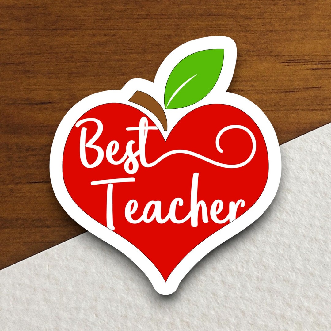 Best Teacher Sticker, Teacher Sticker, Education Sticker, School ...