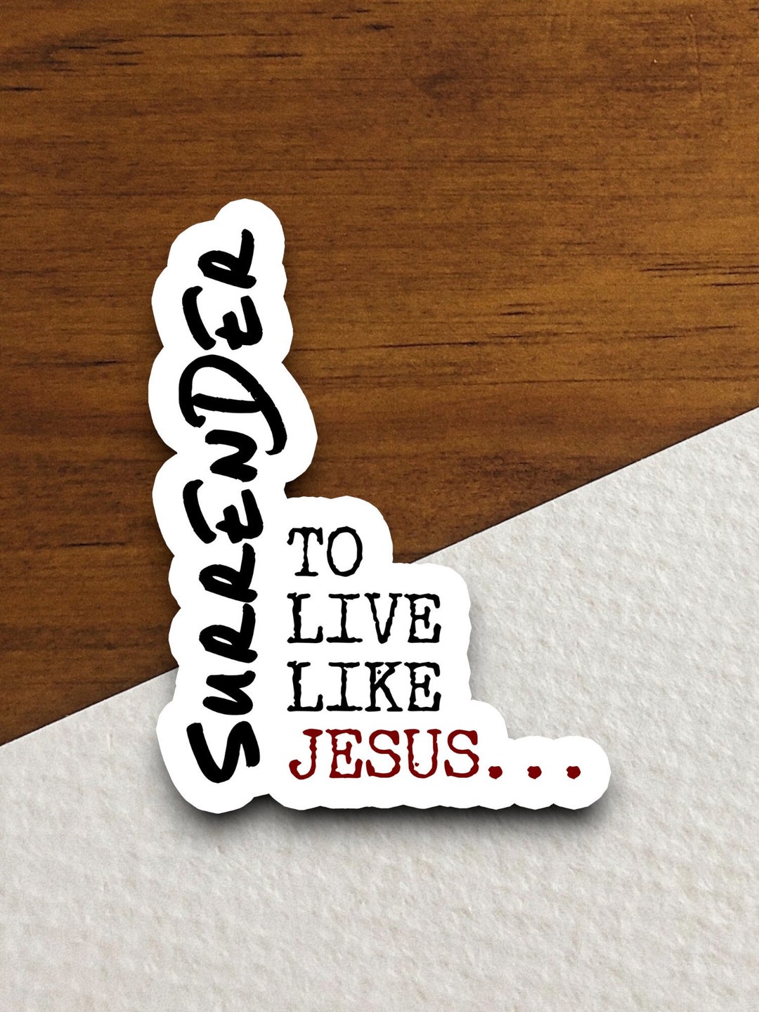 Surrender to Live Like Jesus Sticker, Religious Sticker, Faith Sticker ...