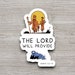 The Lord Will Provide Sticker, Religious Sticker, Faith Sticker ...