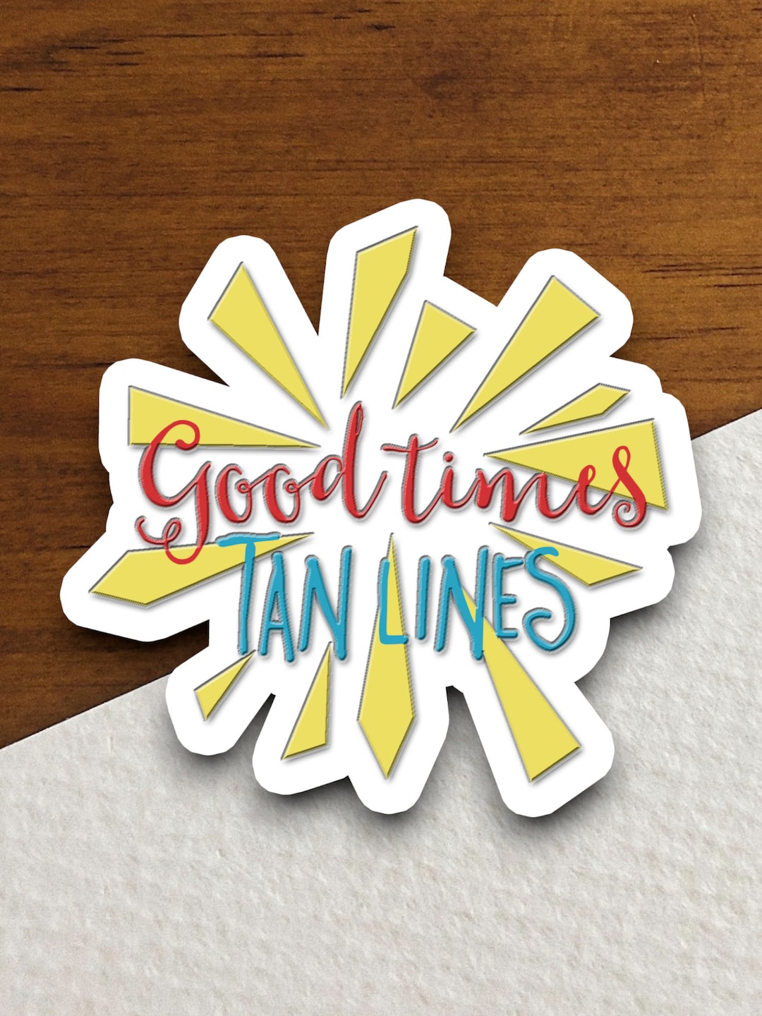 Good Times Tan Lines Sticker Travel Sticker Beach Sticker - Etsy
