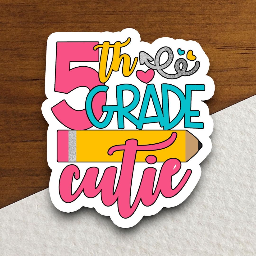 5th Grade Cutie Sticker, Teacher Sticker, Education Sticker, School ...