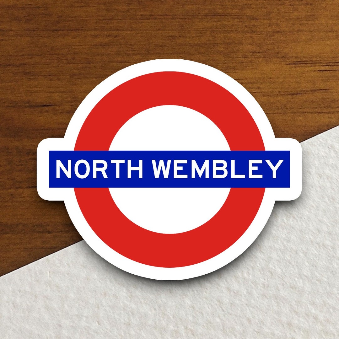 North Wembley Station Sticker, the Underground Tube in London England ...