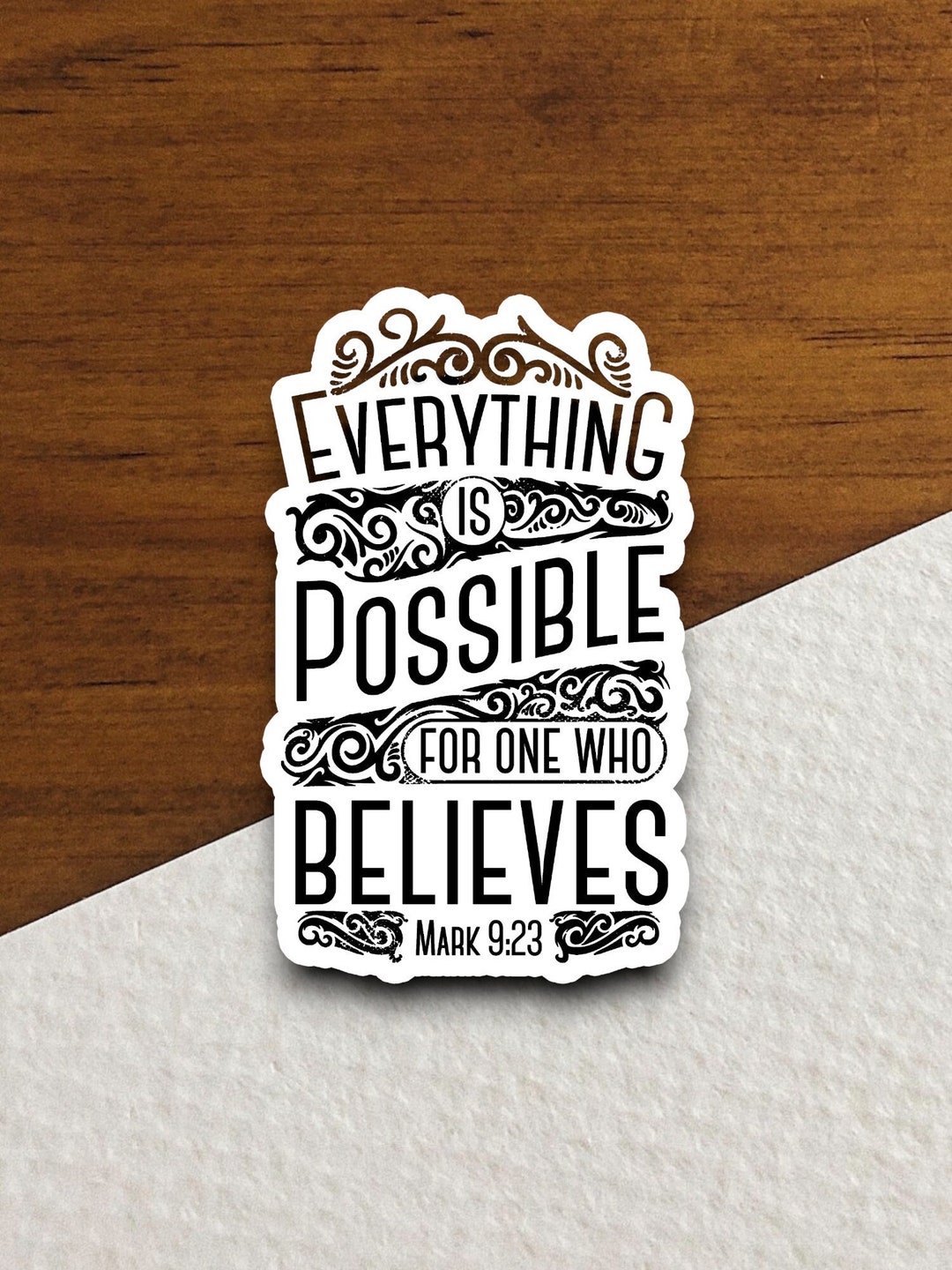 Everything is Possible for One Who Believes Sticker, Religious Sticker ...