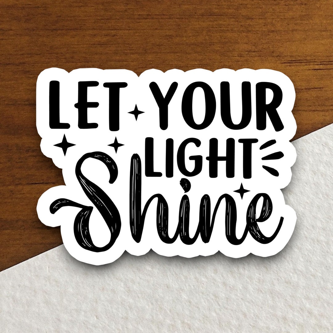 Let Your Light Shine Sticker, Religious Sticker, Faith Sticker, Worship ...