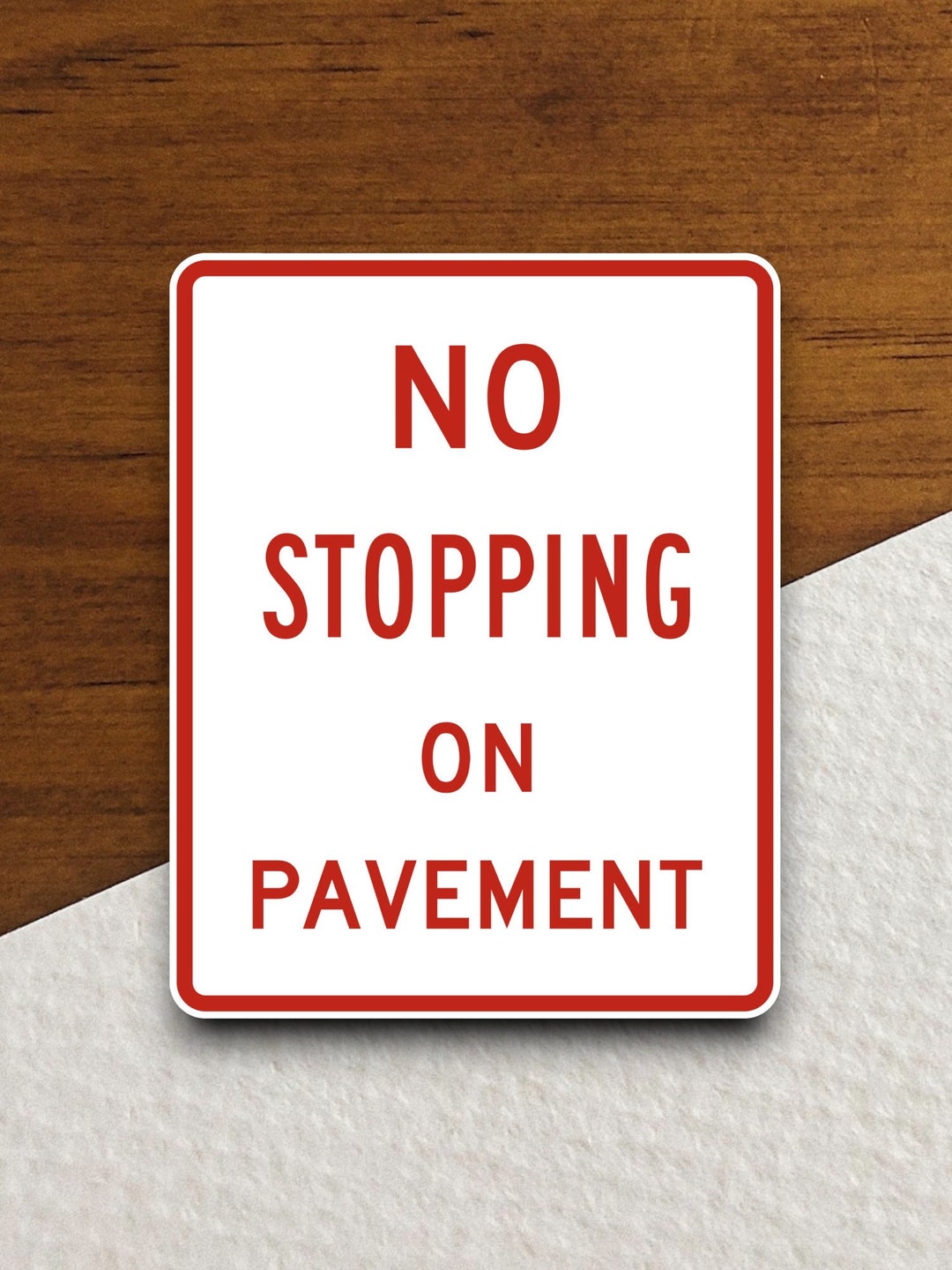 No Stopping on Pavement Road Sign Stickers, Traffic Sticker, Road Sign ...