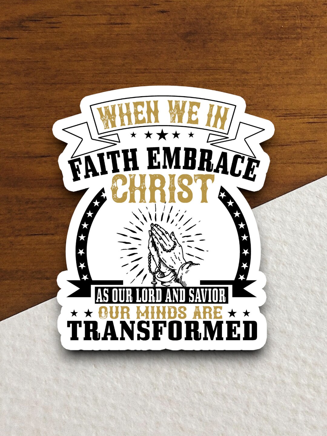 When We in Faith Embrace Christ as Our Lord Sticker, Religious Sticker ...