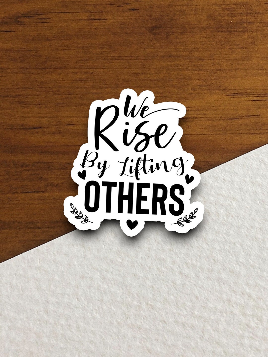 We Rise by Lifting Others Sticker, Religious Sticker, Faith Sticker ...