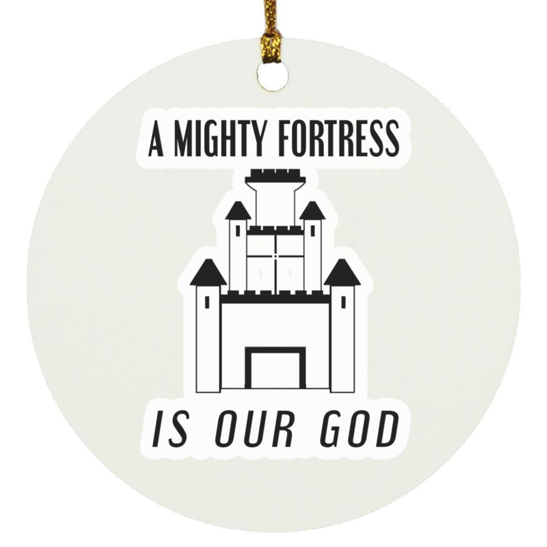 A Mighty Fortress is Our God Faith Christmas Tree Ornament - Etsy