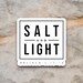 Salt and Light Sticker, Religious Sticker, Faith Sticker, Worship ...