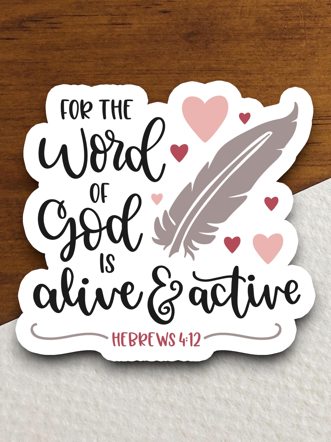 For the Word of God is Alive and Active Sticker, Religious Sticker ...