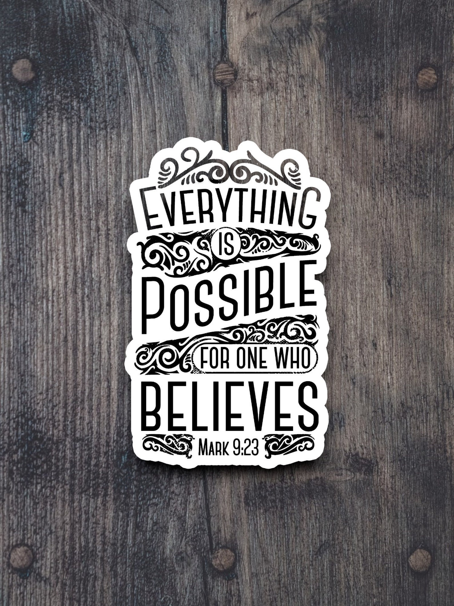 Everything is Possible for One Who Believes Sticker, Religious Sticker ...