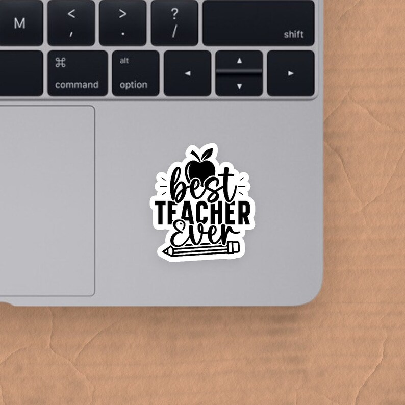 Best Teacher Ever Sticker, Teacher Sticker, Education Sticker, School ...