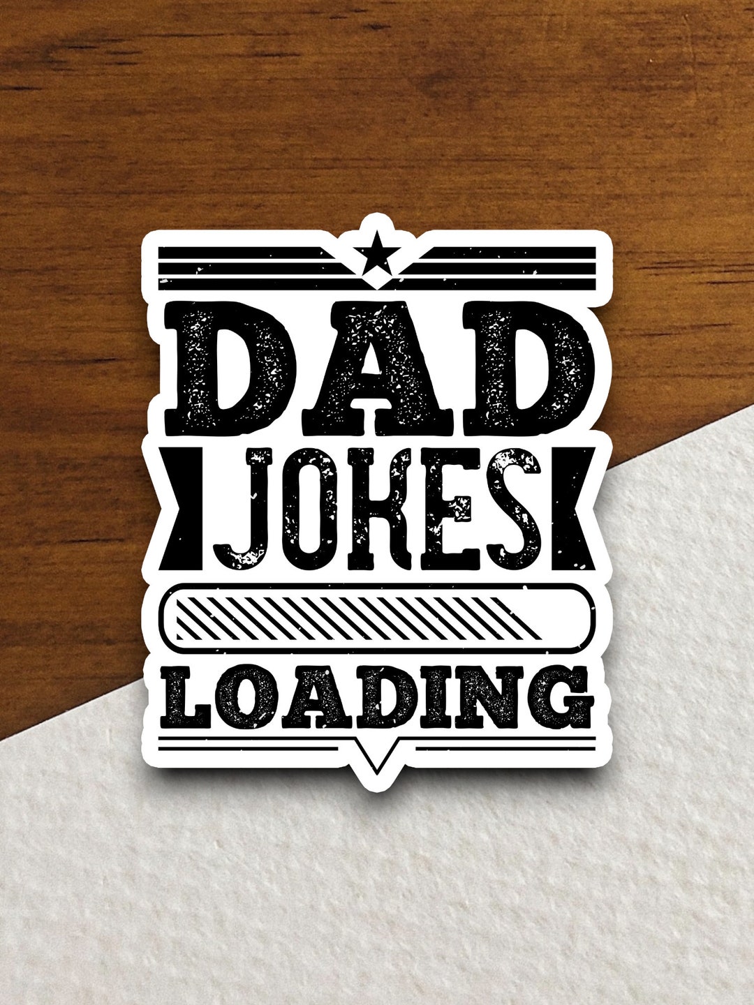 Dad Jokes Loading Sticker Father's Day, Family Sticker, Humor Sticker ...