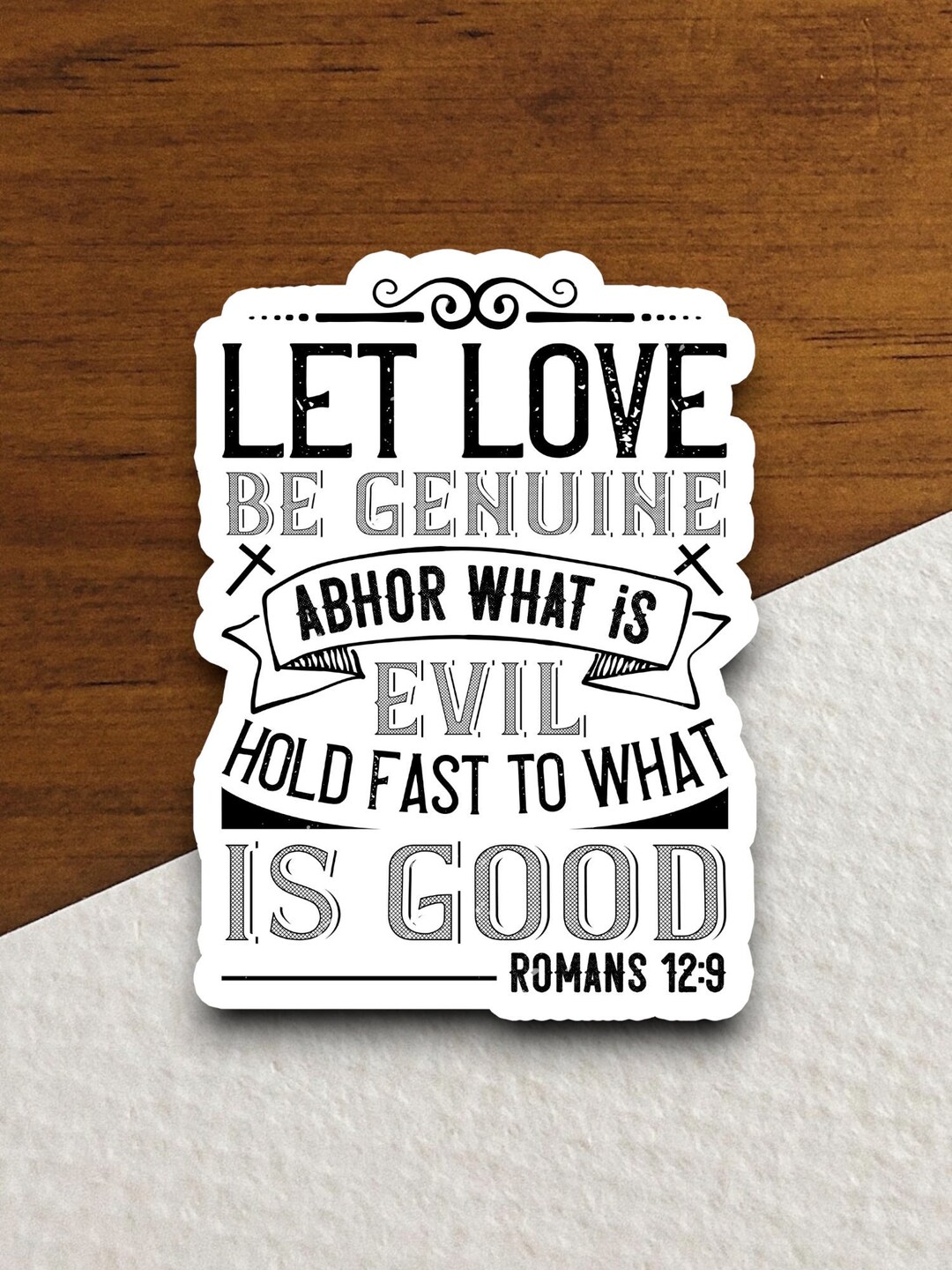 Let Love Be Genuine Abhor What is Evil Sticker, Religious Sticker ...