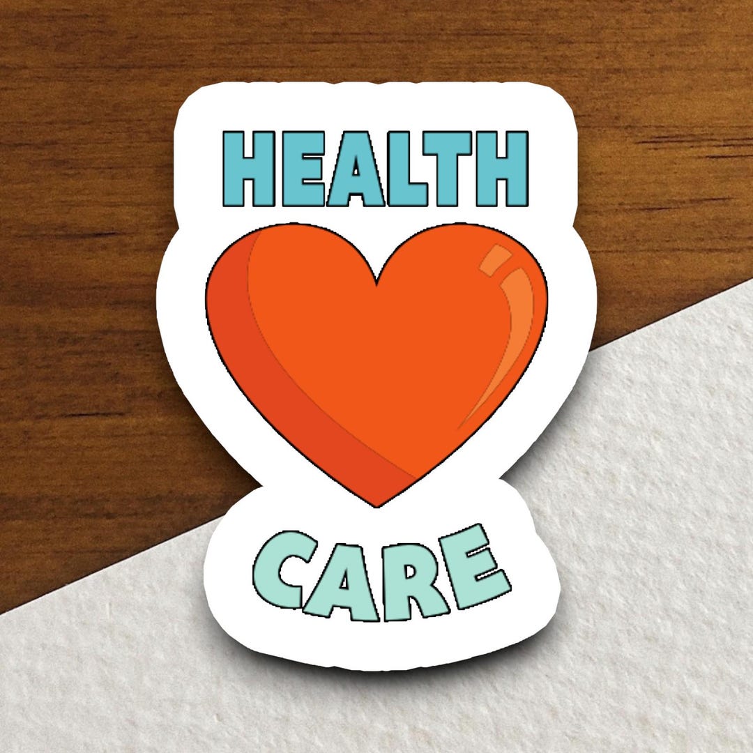 Health Care Sticker, Funny Sticker, Humor Sticker, Phrase Sticker - Etsy