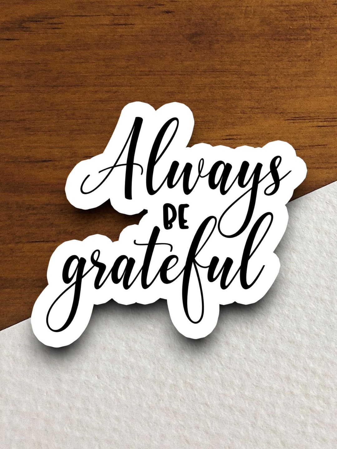 Always Be Grateful Sticker, Religious Sticker, Faith Sticker, Worship ...
