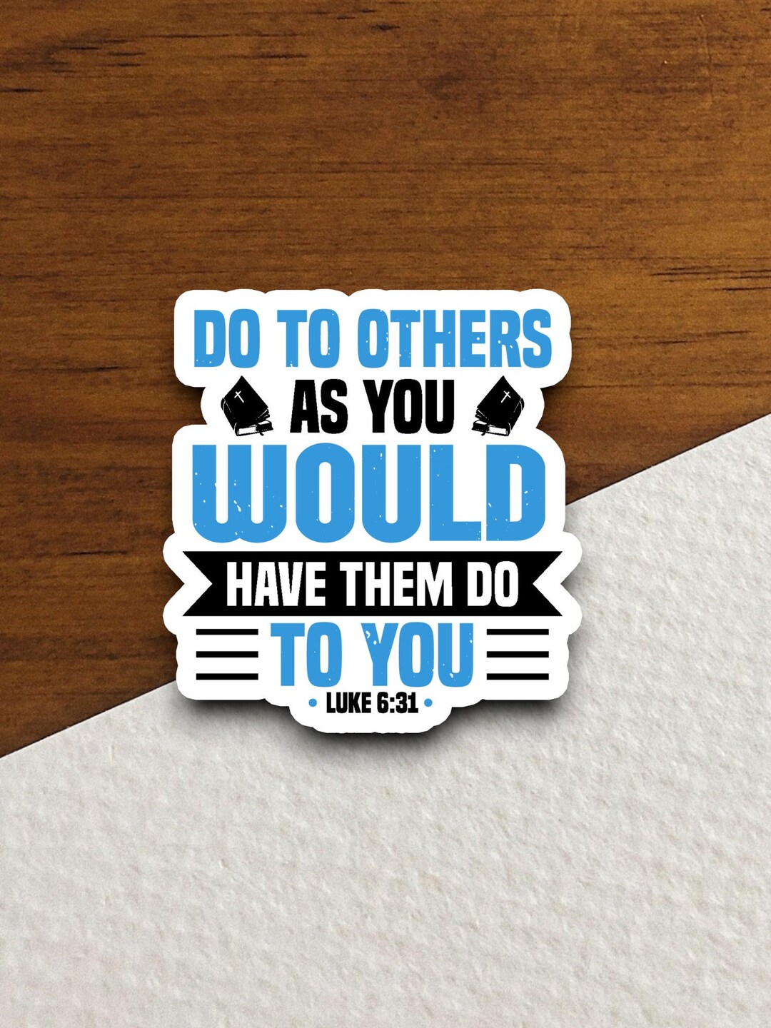 Do to Others as You Would Have Them Do to You Sticker, Religious ...