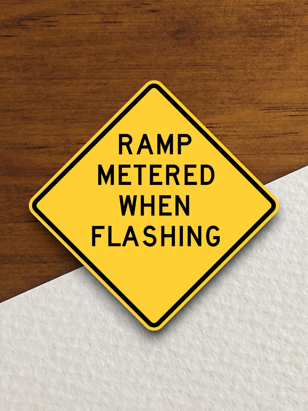 Ramp Metered When Flashing Road Sign Stickers Traffic Sticker, Road ...