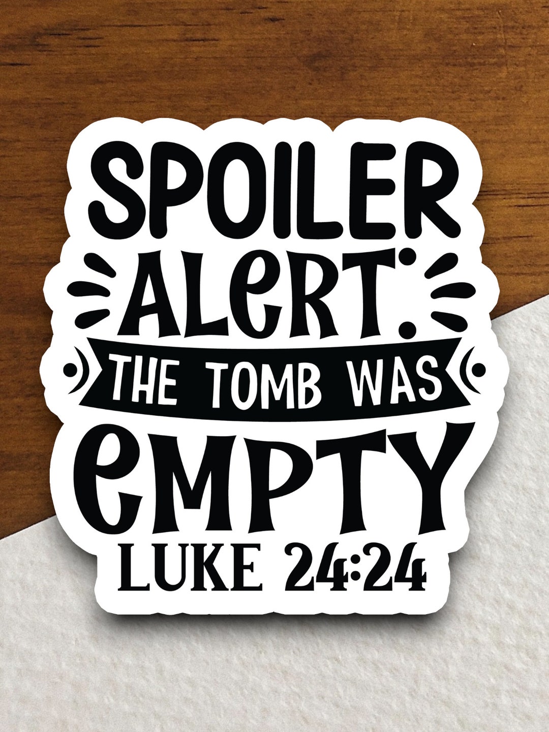 Spoiler Alert the Tomb Was Empty Sticker, Christian Gifts, Planner ...