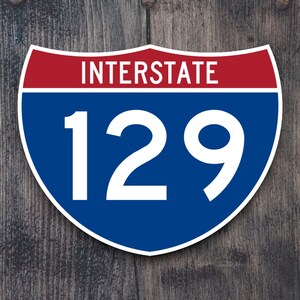 Interstate Route 129 Sticker, Interstate Highway Sign Expressway ...