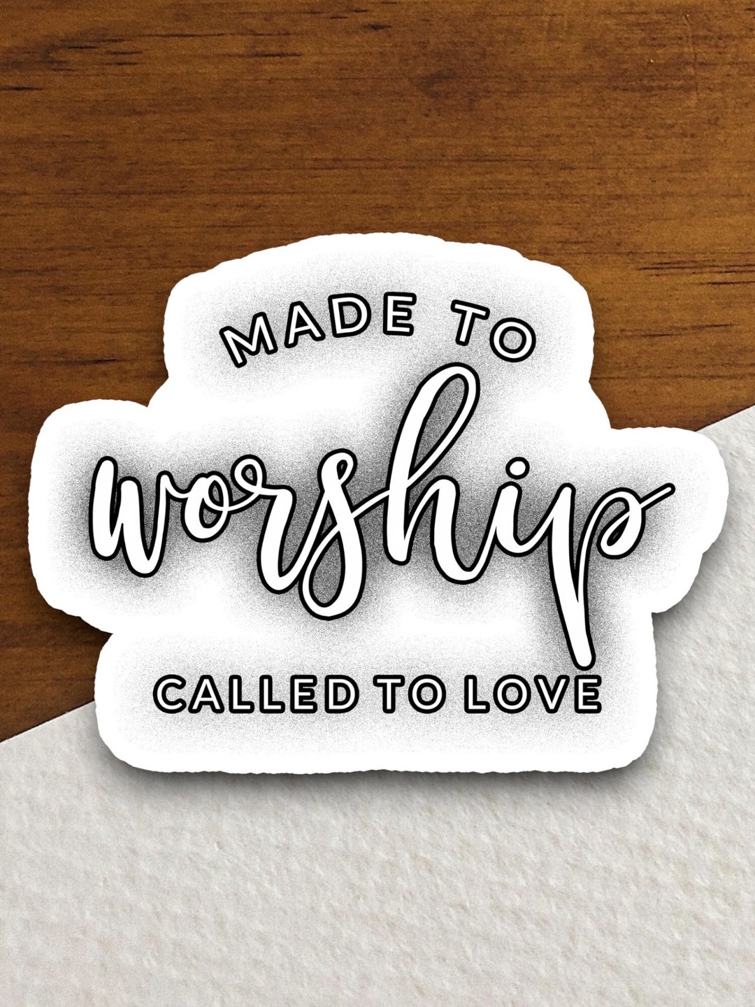 Made to Worship Called to Love Sticker, Religious Sticker, Faith ...