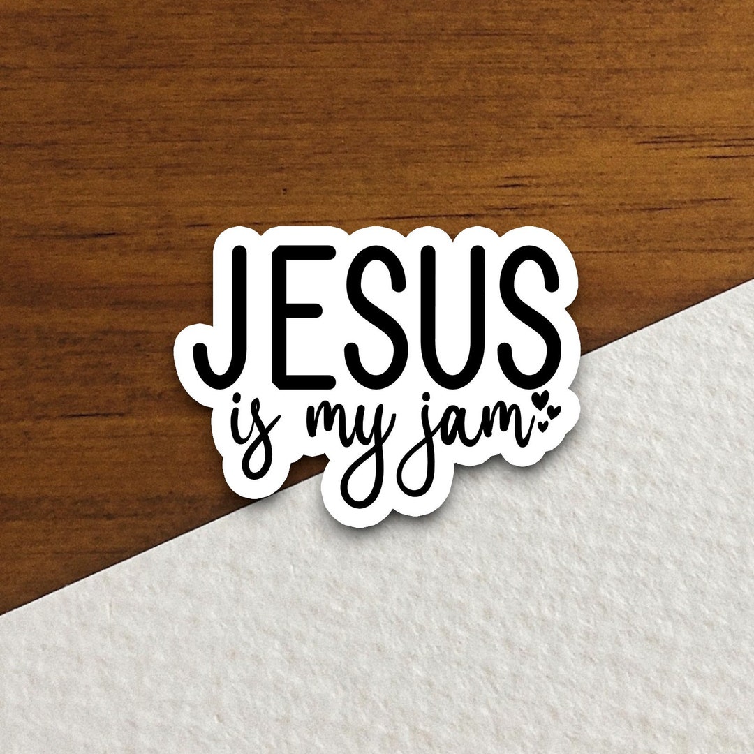 Jesus is My Jam Sticker, Religious Sticker, Faith Sticker, Laptop Decal ...